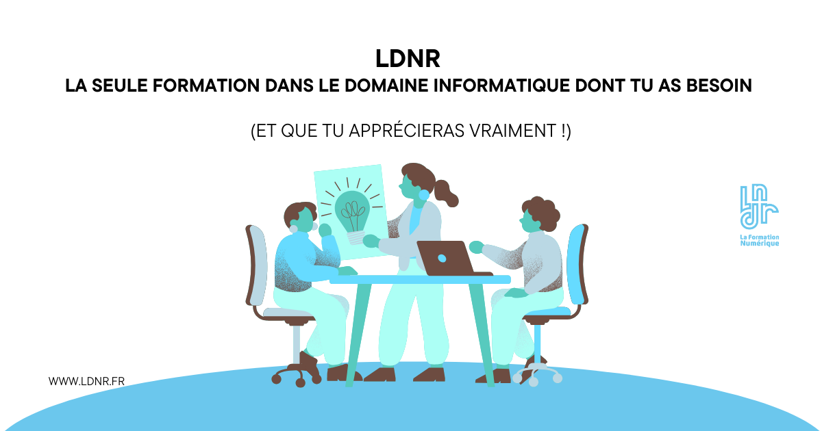 Pourquoi choisir LDNR en tant qu'organisme de formation ? - LDNR ...
